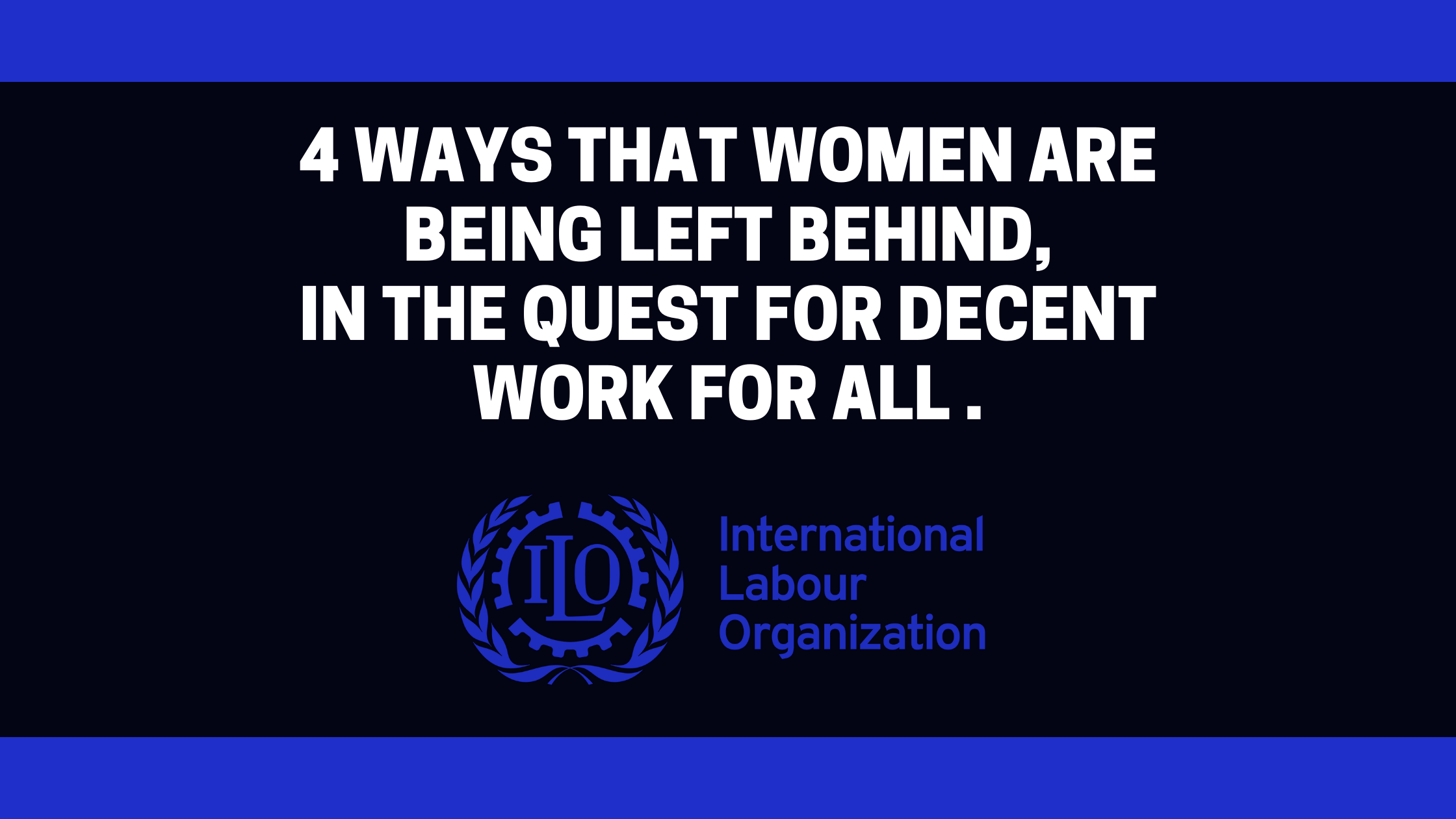4 ways that women are being left behind